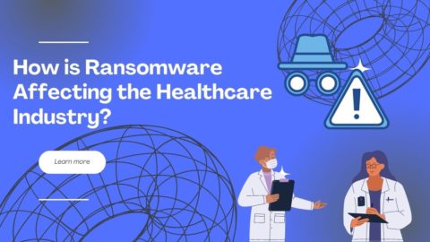 How Is Ransomware Affecting The Healthcare Industry | StoneFly