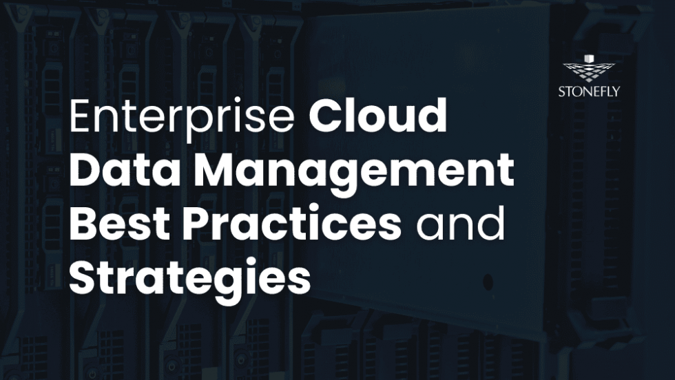 Enterprise Cloud Data Management Best Practices And Strategies